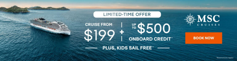 MSC Cruise Deals - Cruise From $199 + Up to $500 Onboard Credit - Blue ...